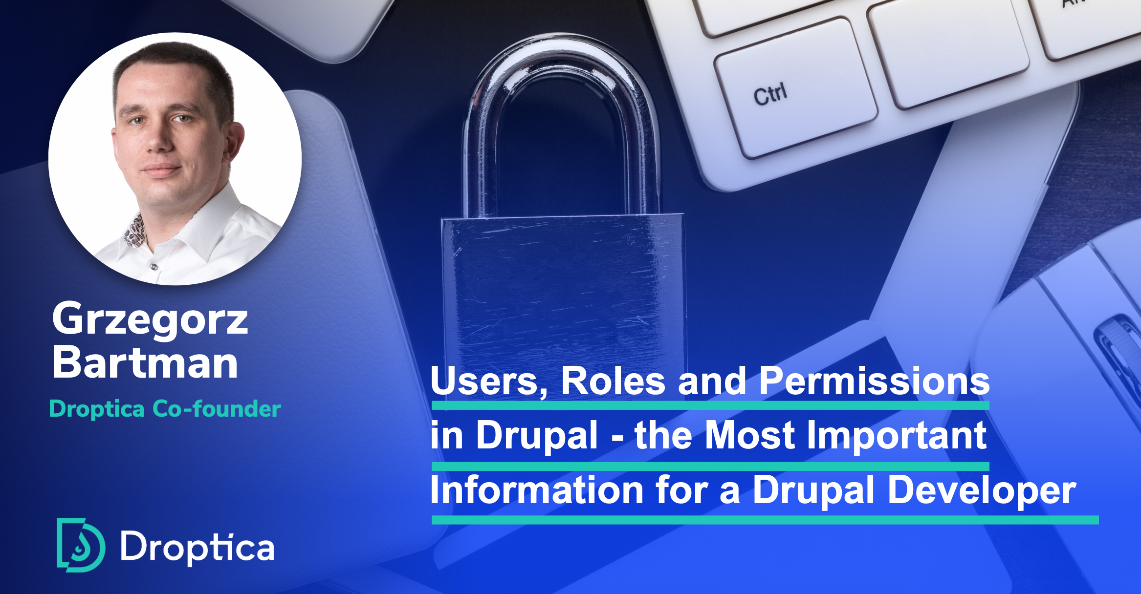 Utilisateurs, rôles et autorisations dans Drupal - notre guide | Droptica